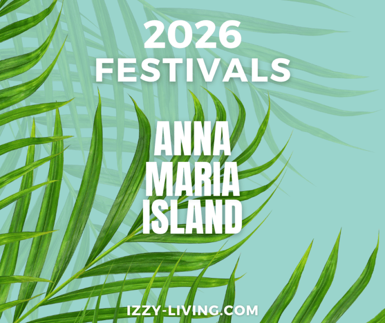 Ultimate Guide to Anna Maria Island Festivals - izzy-living.com